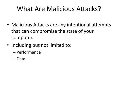 Ppt What Are Malicious Attacks Powerpoint Presentation Free