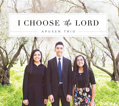 I Choose The Lord Apusen Trio North Valley Publications