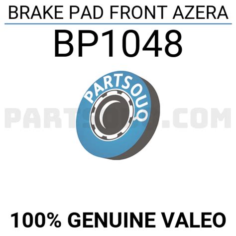 Brake Pad Front Azera Bp1048 Valeo Parts Partsouq