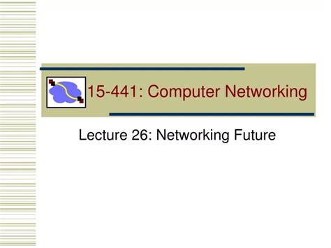 Ppt 15 441 Computer Networking Powerpoint Presentation Free Download Id2755969