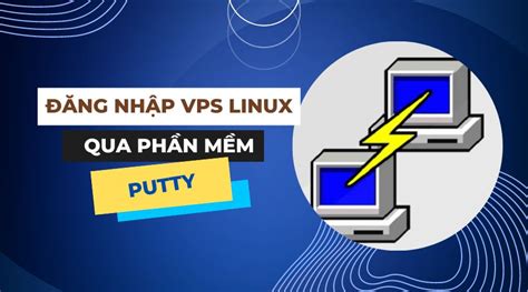Cách đăng Nhập Vps Linux Bằng Phần Mềm Putty Enode