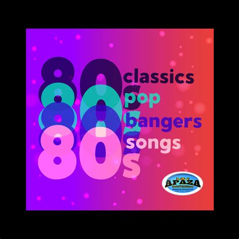 80s Pop Classics Apaza Entertainment