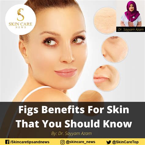 Figs Benefits For Skin That You Should Know