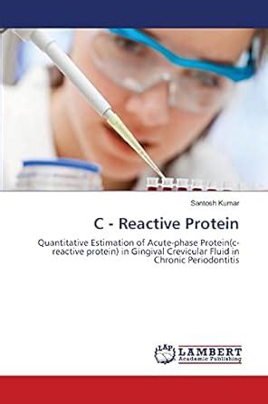 C Reactive Protein Quantitative Estimation Of Acute Phase Proteinc