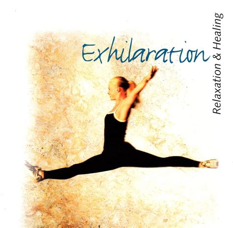 Exhilaration Relaxation And Healing Music