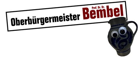 Prof Dr Dr Bembel Wird Oberbürgerbembelmeister Bembelme