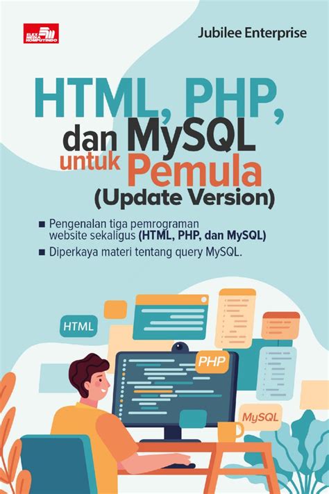 Html Php Dan Mysql Untuk Pemula Update Version Jaklitera