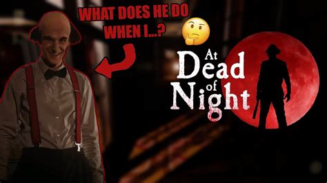 10 Interesting Jimmy Chase Scenarios At Dead Of Night Guide Youtube