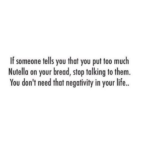 Pin On Nutella Quotes To Live By Cool Words I Love To Laugh