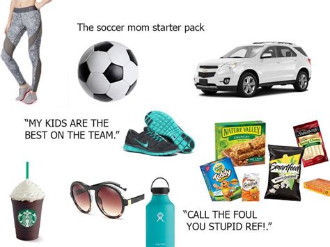 The Soccer Mom Starterpack Starterpacks Soccer Mom Starter Pack The Soccer Mom Starterpack Starterpacks Soccer Mom Starter Pack