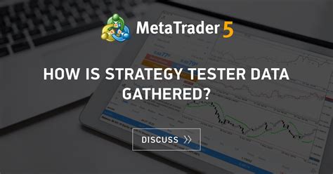 How Is Strategy Tester Data Gathered Strategy Tester Mql4 And Metatrader 4 Mql4