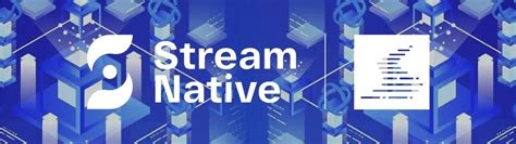 「streamnative」宣布完成数百万美元pre a轮融资 天极大咖秀