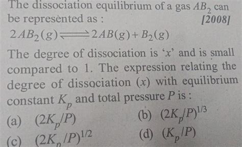 Answered The Dissociation Equilibrium Of A Gas Ab Can Be Represented