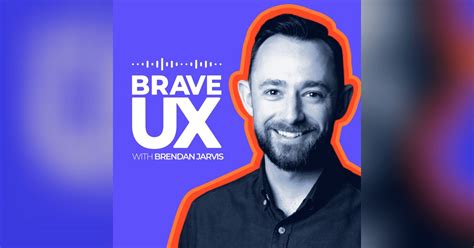 Brendan Jarvis It Was The Best Of Times It Was The Worst Of Times Brave Ux With Brendan