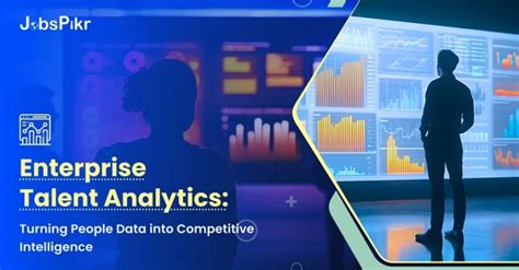 Talent Analytics For Enterprise Workforce Intelligence