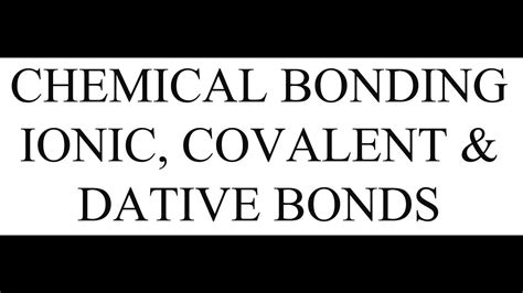Chemical Bonding Ionic Covalent And Dative Bonds Conceptual Urduhindi Youtube