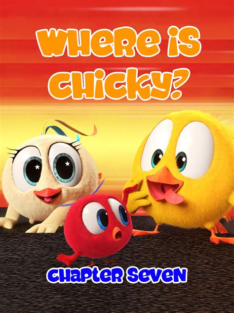 Prime Video Where Is Chicky Chapter Seven