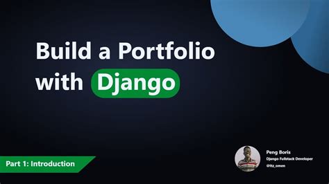 Django Beginners Step By Step Tutorial Build A Portfolio With Django