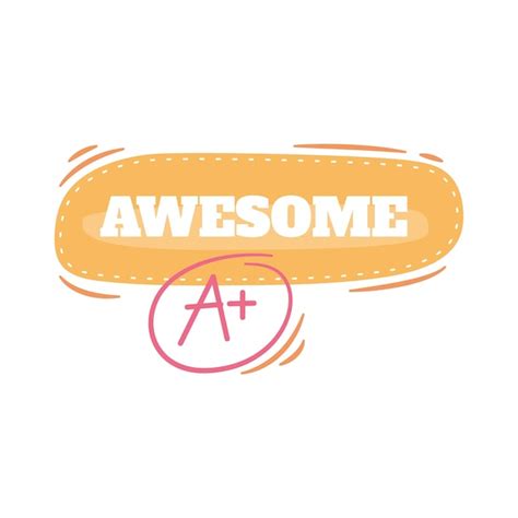 Premium Vector Awesome A Plus Motivation Sticker Design