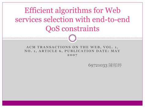 Ppt Efficient Algorithms For Web Services Selection With End To End Qos Constraints Powerpoint