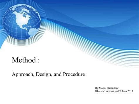 Method Approach Design Procedure Pptx