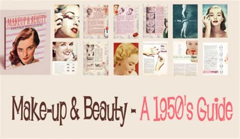 Vintage Makeup Guides Beauty Tutorials From 1920s To 1960s
