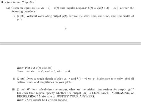 solved 3 convolution properties a given an input x t