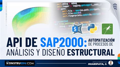 api sap2000 automatización de procesos de análisis y diseño