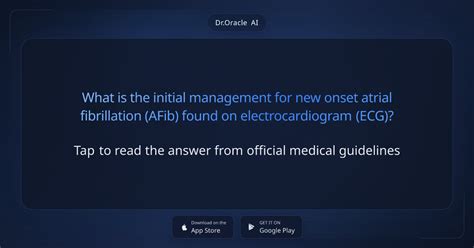What Is The Initial Management For New Onset Atrial Fibrillation Afib
