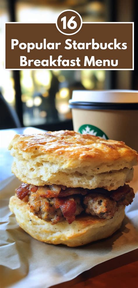 16 Must Try Starbucks Breakfast Menu Items Starbucks Breakfast
