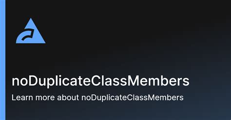 Noduplicateclassmembers Biome 中文网