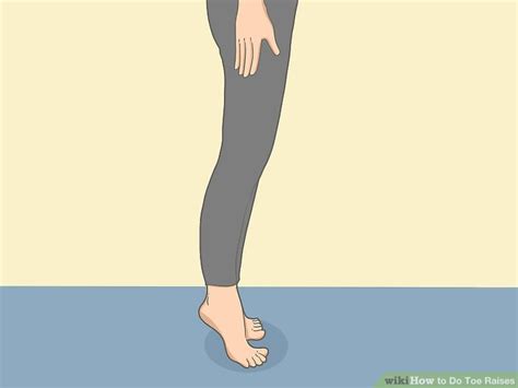 How To Do Toe Raises 9 Steps With Pictures Wikihow