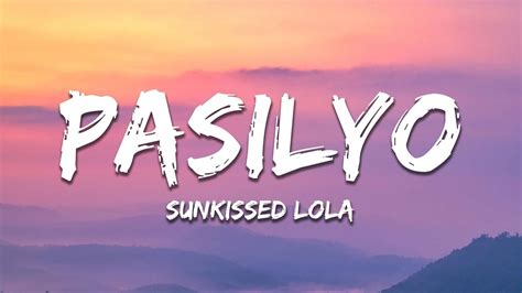 Sunkissed Lola Pasilyo Lyrics Youtube Music