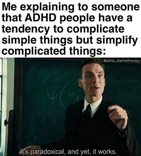 Behrad Adhd Meme Therapy I Am No Longer Mentally Ill Adhd