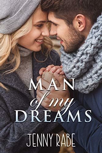 Man Of My Dreams By Jenny Rabe Goodreads