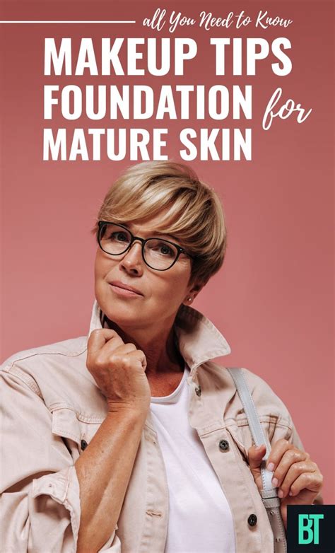 Makeup Foundation Tips For Mature Skin For Women Over 40 50