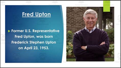 Former Us Representative Fred Upton Mi Bio Ppt By Teach Simple