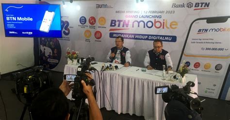 Resmi Luncurkan Btn Mobile Btn Bidik Peningkatan Transaksi 10