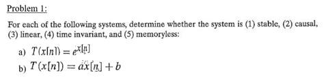 Solved Problem For Each Of The Following Systems Chegg