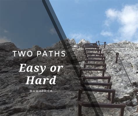 two paths the easy or the hard way maryann ward
