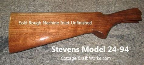 Stevens Model 24 94 Walnut Stock