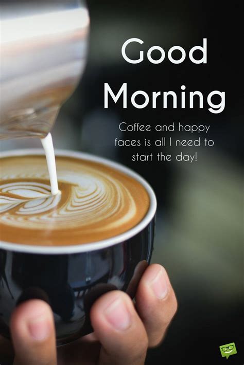 Good Morning Coffee Good Morning Inspirational