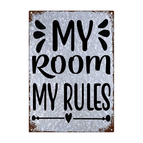 My Room My Rules Sign
