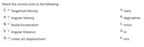 Solved Match The Correct Units To The Following Tangent