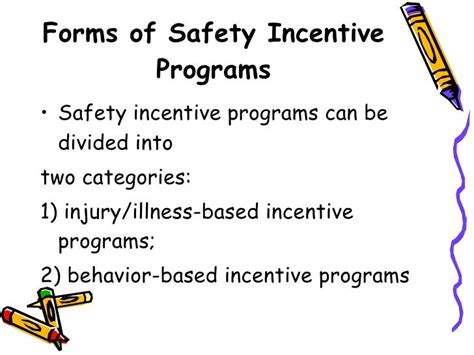 Safety Incentive
