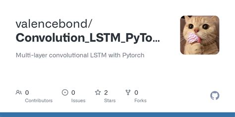 GitHub Valencebond Convolution LSTM PyTorch Multi Layer