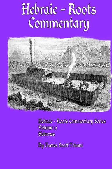 Hebraic Roots Commentary Volume 11 Hebrews