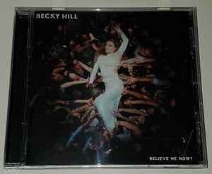 Becky Hill Believe Me Now Cd Fan Edit Album Limited Edition