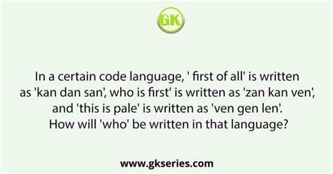 In A Certain Code Language First Of All Is Written As Kan Dan San