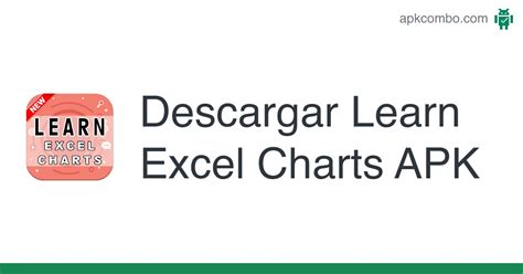 Learn Excel Charts Apk Android App Descarga Gratis